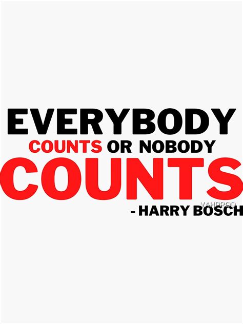 Everybody Counts Or Nobody Counts Sticker For Sale By Vahprod Redbubble