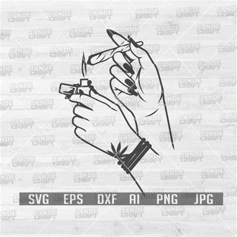 Sexy Hand Smoking Joint Svg Smoking Weed Svg Lady Smokin Inspire