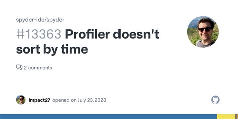Profiler Doesnt Sort By Time · Issue 13363 · Spyder Idespyder · Github