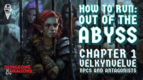 Running Out Of The Abyss 1 Velkynvelve Npcs Youtube