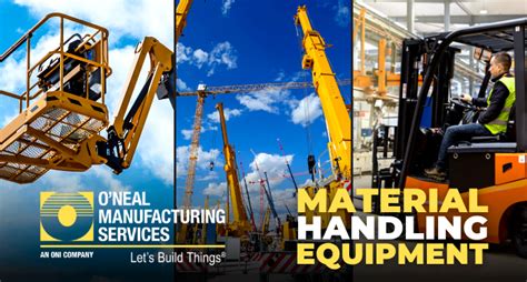 Material Handling Equipment Fabrication Oneal Manufacturing Services