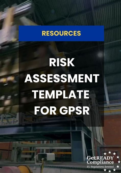 Risk Assessment Template For Gpsr Getready Compliance