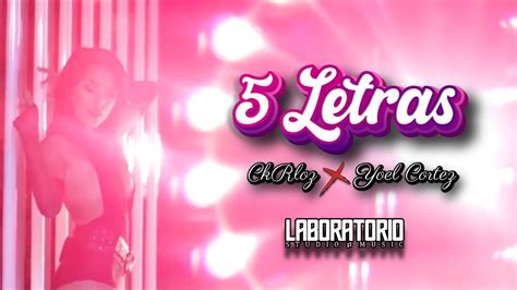 CkRloz X Yoel Cortez 5 Letras Oficial Lyric YouTube