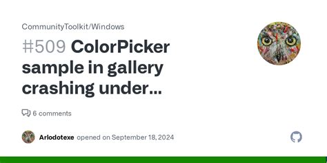 Colorpicker Sample In Gallery Crashing Under Windows App Sdk · Issue 509 · Communitytoolkit