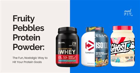 Fruity Pebbles Protein Powder The Fun Nostalgic Way To Hit Your