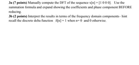 Solved 3a 7 Points Manually Compute The Dft Of The