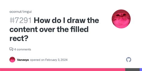 How Do I Draw The Content Over The Filled Rect · Issue 7291 · Ocornut