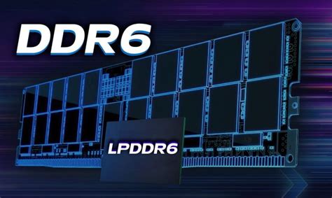 jedec confirms camm2 memory for desktop pcs ddr6 up to 17 6 gbps