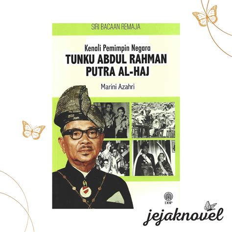 Know The Leader Of The Tunku State Abdul Rahman Son Of Al Haj Teen