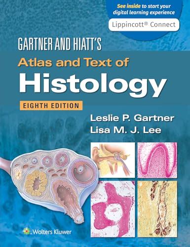 Gartner And Hiatts Atlas And Text Of Histology Stanzatextbooks