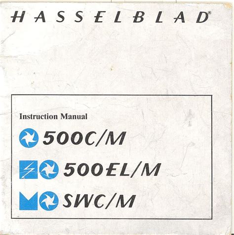 Hasselblad 500cm 500elm Swcm Instruction Manual Hasselblad
