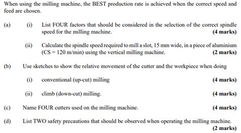 Solved When Using The Milling Machine The BEST Production Chegg