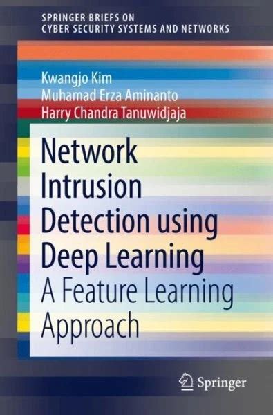 Network Intrusion Detection With Deep Learning Feature Learning Approach P £5591