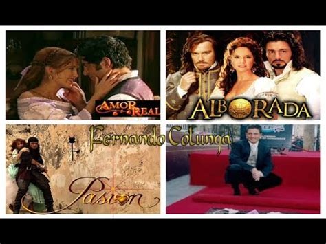 Recordando La TrilogÍa De Novelas De Época De Fernando Colunga Youtube