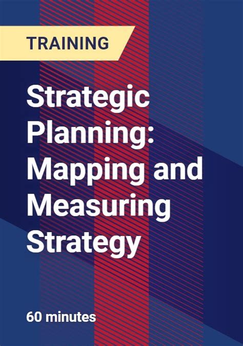 Strategic Planning Mapping And Measuring Strategy