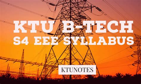 Ktu B Tech Eee Syllabus For Semester 4