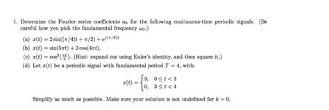 Solved 1 Determine The Fourier Series Coefficients Ak For