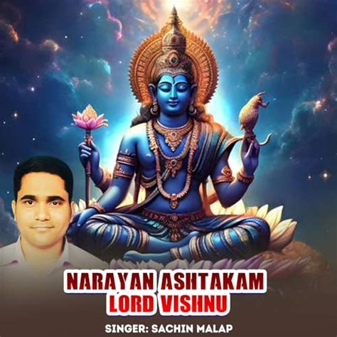Narayan Ashtakam Lord Vishnu Sachin Malap Digital Music