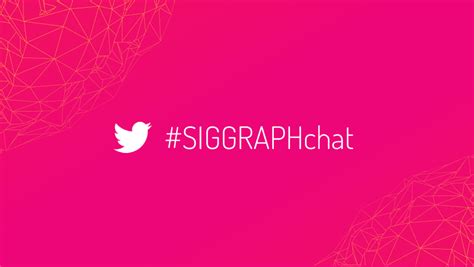 Join The Siggraph Games Chat Acm Siggraph Blog