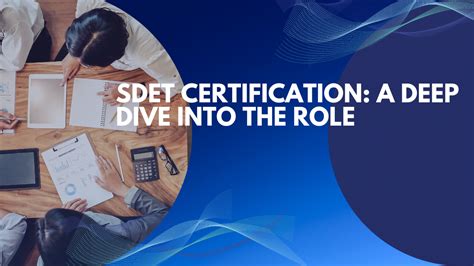 Sdet Certification A Deep Dive Into The Role