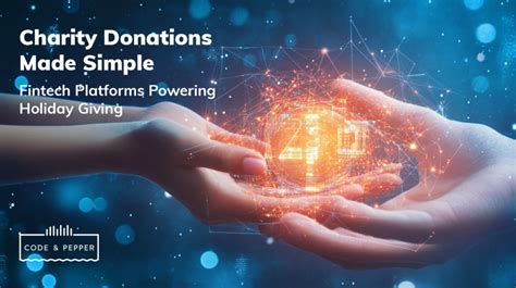Code And Pepper On Linkedin Charity Donations Made Simple Fintech
