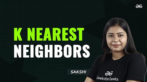 K Nearest Neighbors Machine Learning Series Gate 2025