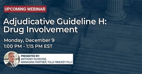 Adjudicative Guideline H Drug Involvement Tully Rinckey Pllc