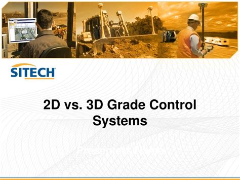 Ppt 2d Vs 3d Grade Control Systems Powerpoint Presentation Free
