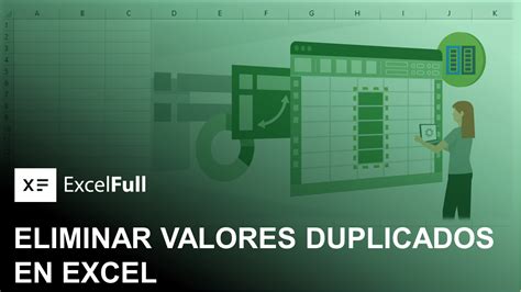 Eliminar Valores Duplicados Excelfullcom