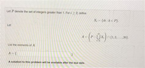Solved Let P Denote The Set Of Integers Greater Than 1 For Chegg
