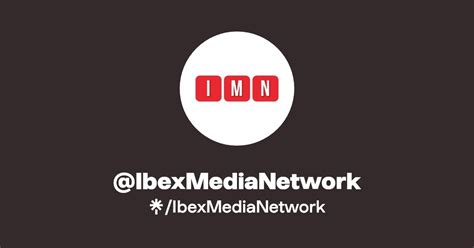 Ibex Media Network Twitter Instagram Facebook Tiktok Linktree