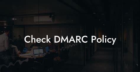 Check DMARC Policy Voice Phishing