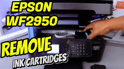 How To Remove Epson Wf 2950 Printer Ink Cartridges Youtube