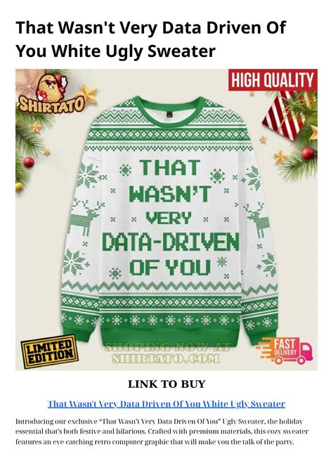 That Wasnt Very Data Driven Of You White Ugly Sweater By 94kfashion