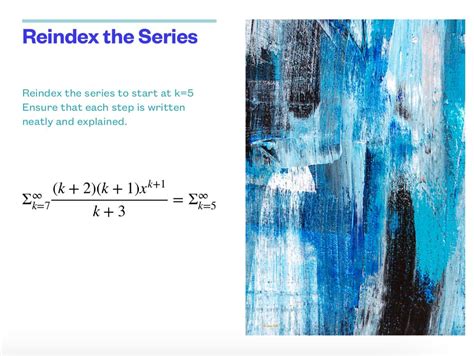 Solved Reindex The Series Reindex The Series To Start At K 5