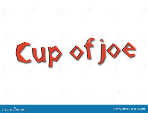 Illustration Idiom Write Cup Of Joe Isolated In A White Background