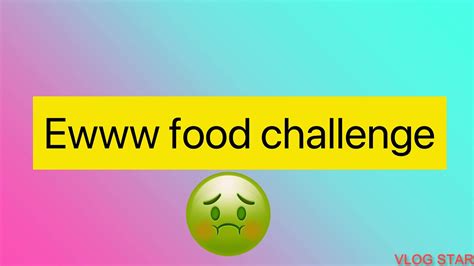 Food Callenge Youtube