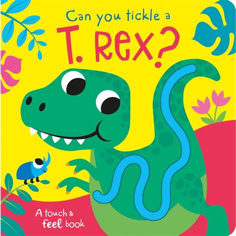 Can You Tickle A T Rex By Bobbie Brooks Big W