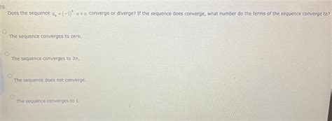solved does the sequence an 1 n n n converge or