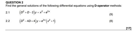 solved question 2 find the general solutions of the