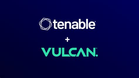 Tenable Acquires Exposure Management Leader Vulcan Cyber Tenable®