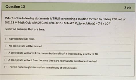 Solved Question 13 2 Pts Which Of The Following Statements Chegg