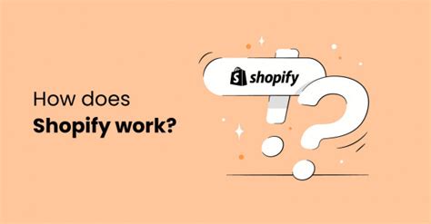 What Is Shopify And How Does It Work A Complete Guide TinyIMG