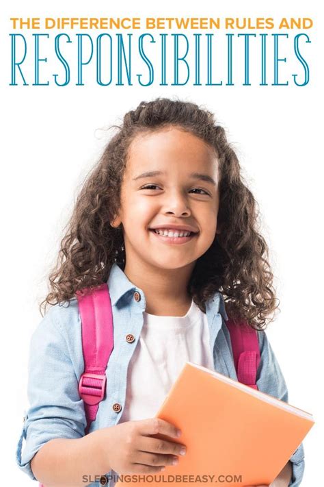 The Difference Between Rules And Responsibilities Kid Responsibility