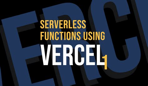 Getting Started With Serverless Functions Using Vercel — I By Karthik