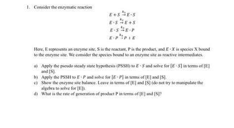 solved 1 consider the enzymatic reaction