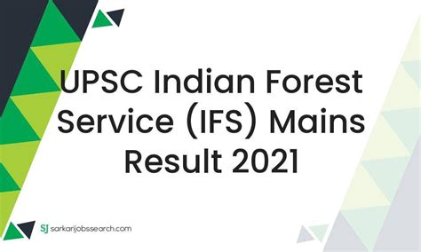 UPSC Indian Forest Service IFS Mains Result 2021 SarkariJobsSearch