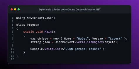 Explorando O Poder Do NuGet No Desenvolvimento NET
