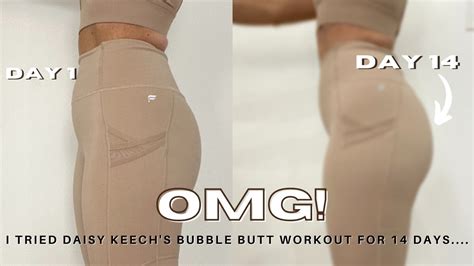 I TRIED DAISY KEECH S BUBBLE BUTT WORKOUT FOR 14 DAYS SO YOU DON T HAVE
