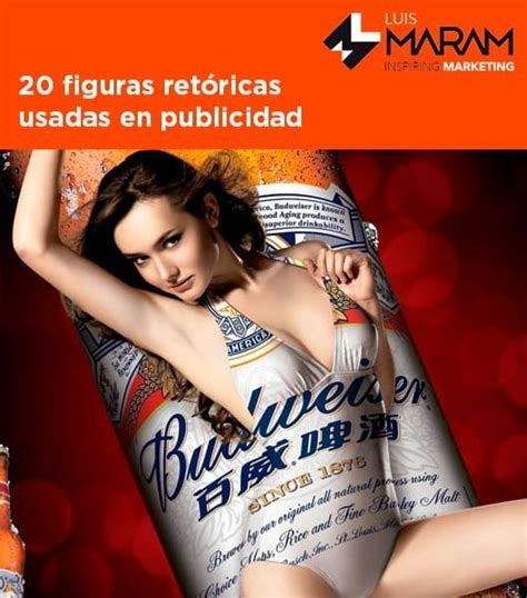 20 ejemplos de figuras retóricas en publicidad Luis Maram Figuras